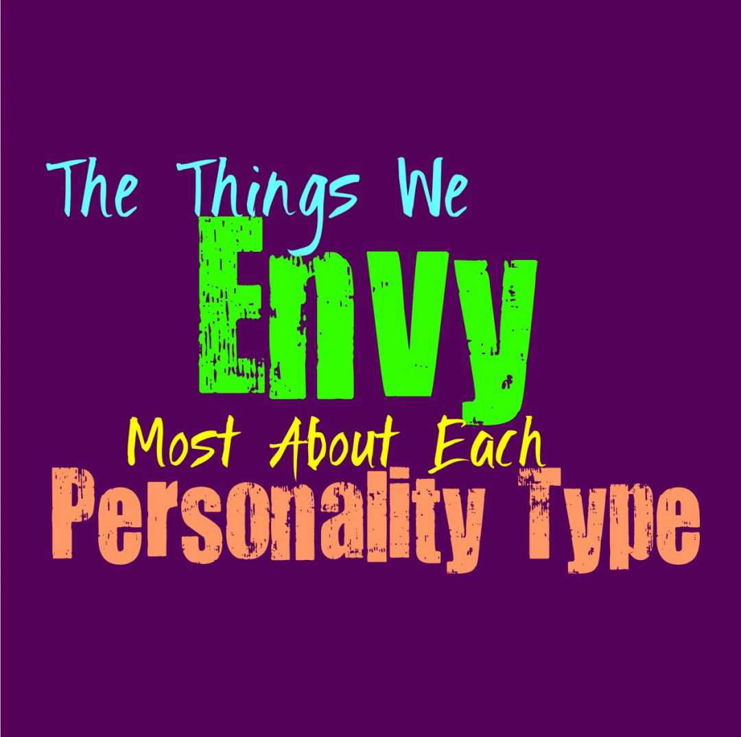 The Things We Envy Most About Each Personality Type - Personality Growth