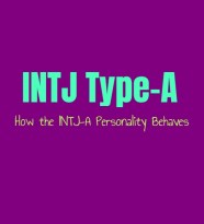 INTJ Type A How The INTJ A Personality Behaves Personality Growth INTJ Type A How The INTJ A Personality Behaves Personality Growth